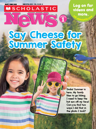 Say Cheese for Summer Safety - May / June 2025
